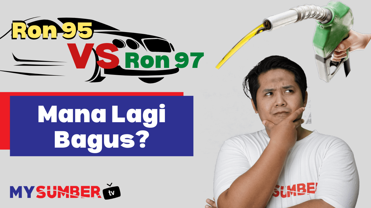 Minyak RON95 Vs RON97. Mana Lebih Bagus Atau Jimat?