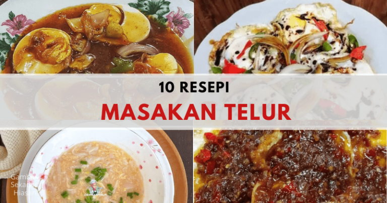 10 Resepi Telur Masakan Mudah Dan Sedap Yang Digemari Ramai